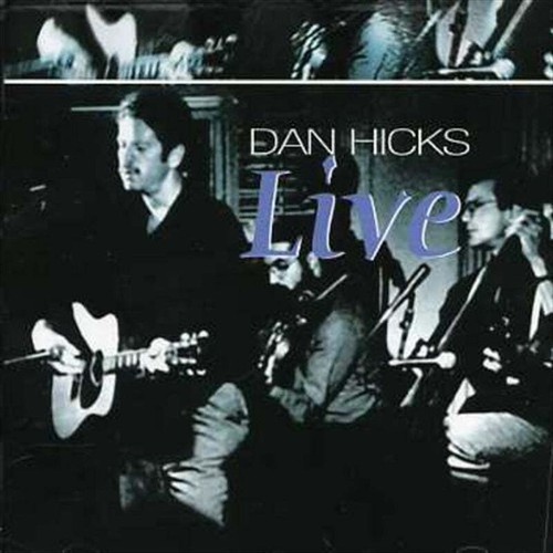 Dan-Hicks-Live-CD 824046404826 | eBay