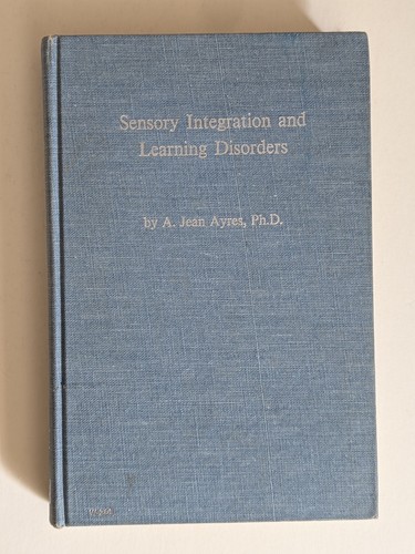 Sensory Integration and Learning Disorders by A. Jean Ayres 1973 | eBay