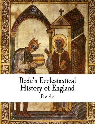 Bede Bede's Ecclesiastical History of England (Poche) 9781979749596 | eBay