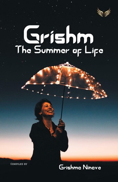 Grishm - The Summer Of Life von Grishma Ninave (2021, Taschenbuch ...
