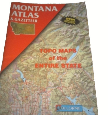 Montana Atlas & Gazetteer Delorme Topo Maps of Entire State ...