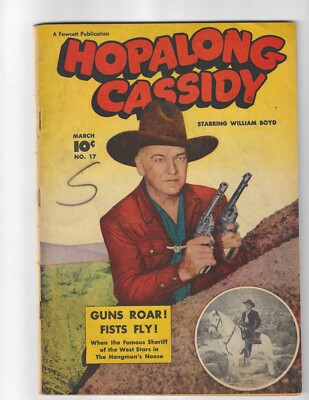 HOPALONG CASSIDY #17 Guns Roar! Fawcett Comic Book ~ FR/G | eBay