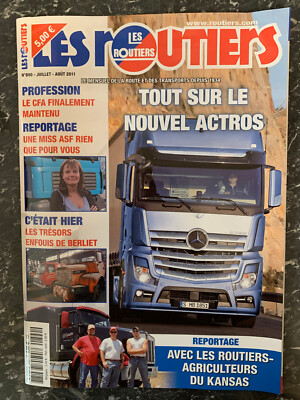 Les Routiers N°890 Juillet-Août 2011 - Mensuel de la route et des ...