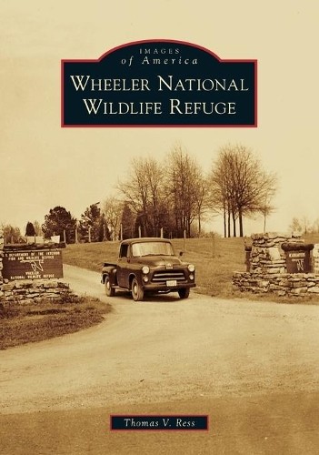 Thomas V. Ress Wheeler National Wildlife Refuge (Taschenbuch) (US ...