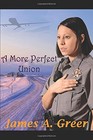 A MORE PERFECT UNION By James Greer **BRAND NEW** 9781520434858 | eBay