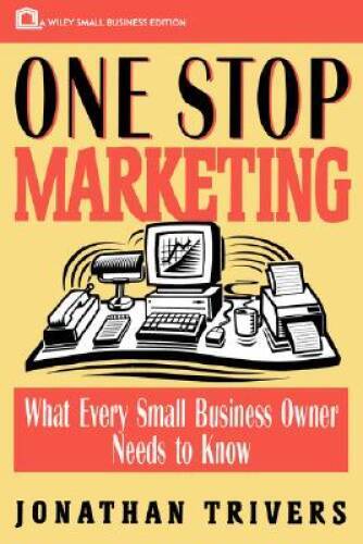 One Stop Marketing (Wiley Small Business Edition) - Paperback - GOOD ...