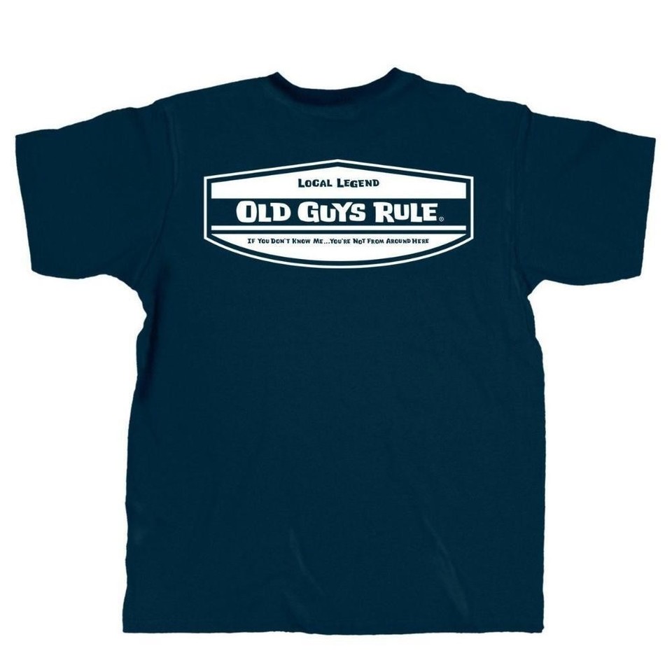 Old Guys Rule OG0438 - Local Legend T-Shirt | eBay