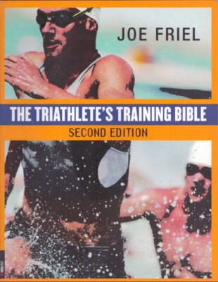 The Triathlete's Training Bible (2nd Edition) by Joe Friel - Fine! | eBay