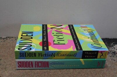 Sudden Fiction (Continued) & Sudden Fiction International, paperbacks ...