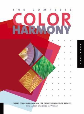 The Complete Color Harmony: Expert Color Information for Professional ...