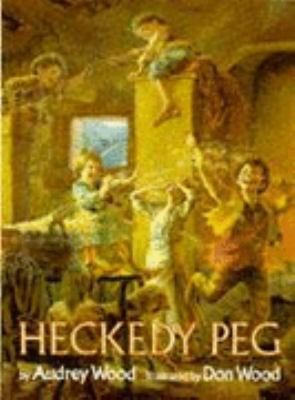 Heckedy Peg (Child's Play Library) by Don & Wood Audrey Wood | eBay