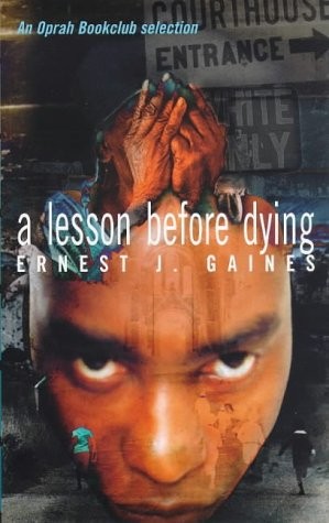 A LESSON BEFORE DYING By Ernest J. Gaines *Excellent Condition* | eBay