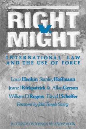 Right V. Might Louis Henkin, Stanley Hoffmann, Jeane J. Kirkpatrick ...