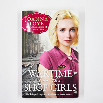 Wartime for the Shop Girls: The Shop Girls #2 by Joanna Toye (2020 ...