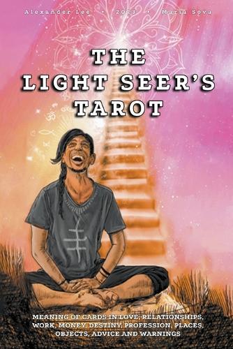 Alexander Lee Maria Sova The Light Seer's Tarot (Taschenbuch) (US ...