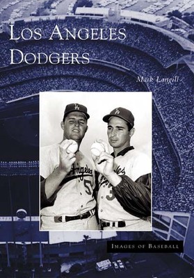 Los Angeles Dodgers by Mark Langill (English) Paperback Book ...