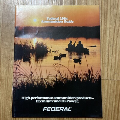 1984 Federal Ammunition Guide Firearms Dealer Brochure Catalog Hunting ...