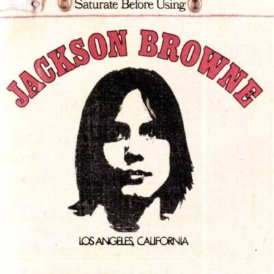 Jackson Browne (Saturate Before Using) - Audio CD By JACKSON BROWNE ...