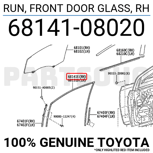 6814108020 Genuine Toyota RUN, FRONT DOOR GLASS, RH 68141-08020 | eBay