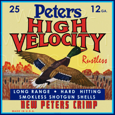 Reproduction Vintage Peters High Velocity 12ga Shotgun Shell Label ...
