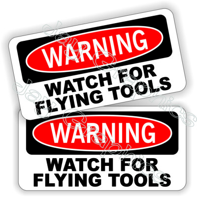 pair - Warning: Watch for Flying Tools Toolbox Hard Hat Stickers ...