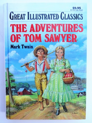 The Adventures of Tom Sawyer—Great Illustrated Classics (Great ...