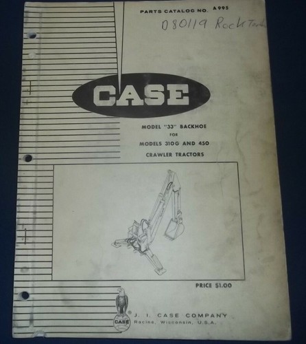 CASE 33 LOADER FOR 310G 450G CRAWLER TRACTOR DOZER PARTS MANUAL FACTORY ...