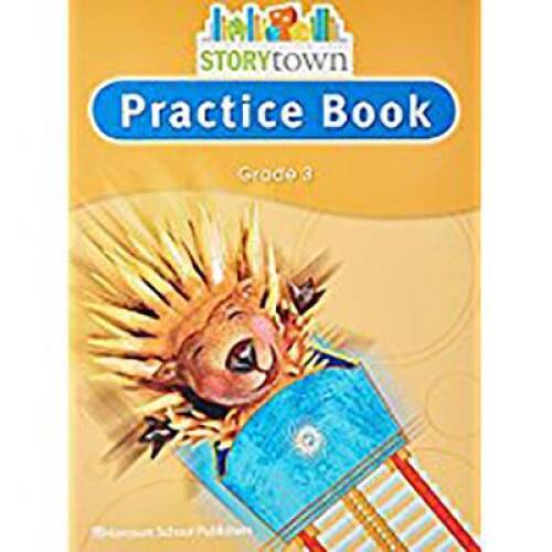 Storytown: Practice Book Student Edition Grade 3 - Paperback ...