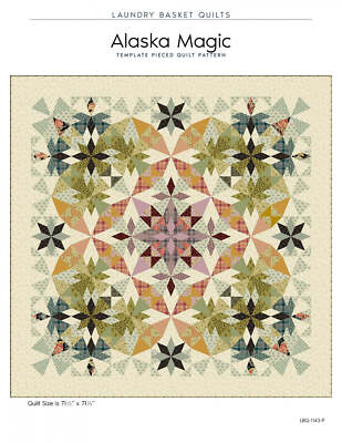 Alaska Magic Template Pieced Quilt Pattern by Edyta Sitar of Laundry ...