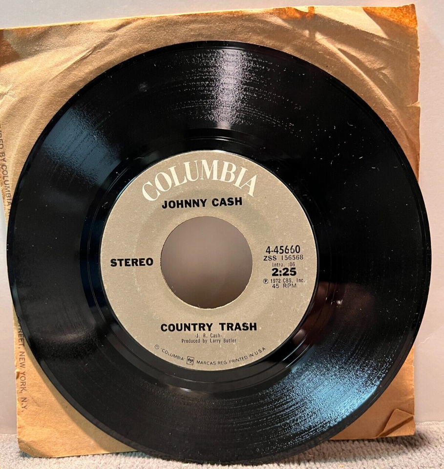 B95 Johnny Cash: Oney/ Country Trash, 1972 Columbia 4-45660 - Country ...