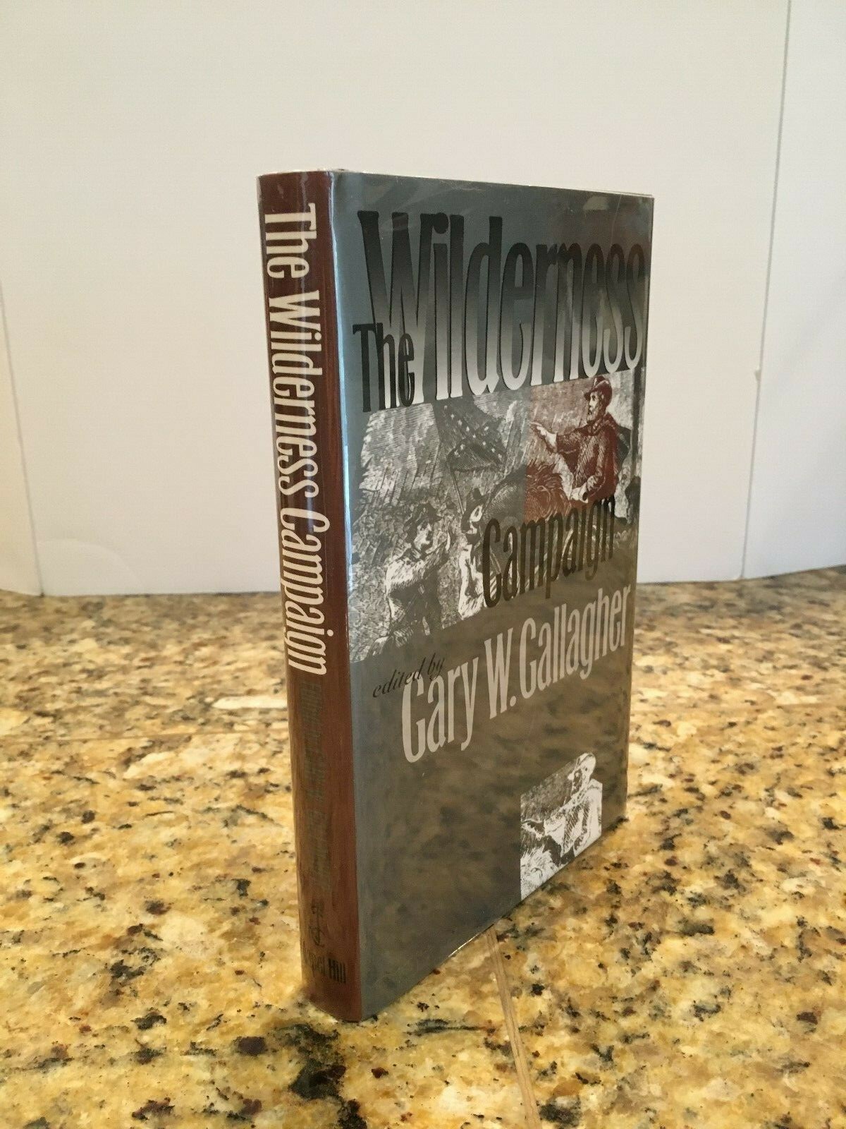 1997 1st Edition/Printing "THE WILDERNESS CAMPAIGN" by Gary W ...