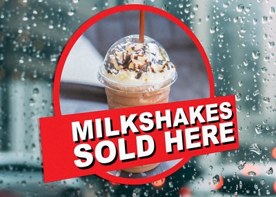 Milkshakes Sold Here Sign Business Large Self Adhesive Window Shop Sign ...