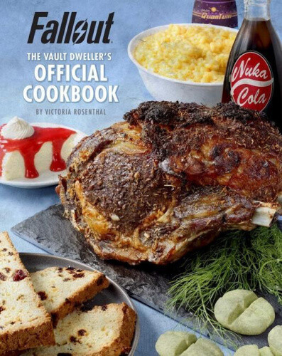 Fallout: The Vault Dweller's Official Cookbook by Rosenthal, Victoria ...
