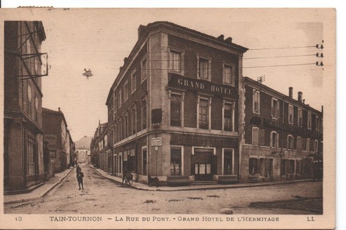 CPA - TAIN-TOURNON - La rue du Pont - Grand Hôtel de l'Hermitage | eBay
