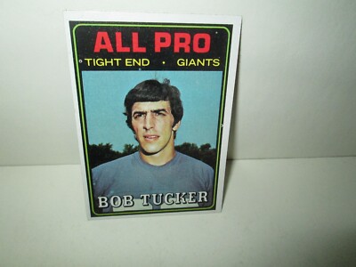 BOB TUCKER 1974 FOOTBALL CARD TOPPS #127 All-Pro NEW YORK GIANTS TE Ex ...