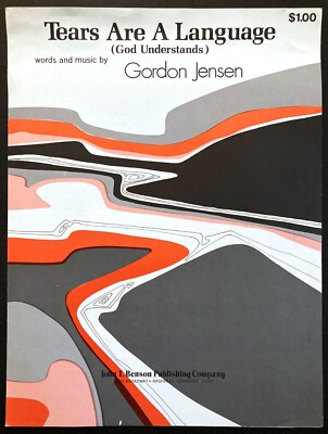 1971 "TEARS ARE A LANGUAGE" FAITH SHEET MUSIC - GORDON JENSEN ...