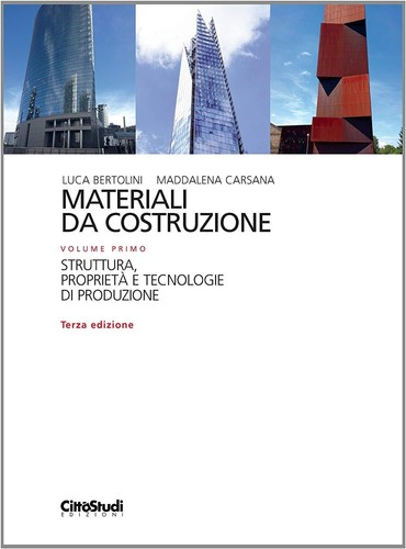 Libri Luca Bertolini - Materiali Da Costruzione #01 9788825173963 | eBay