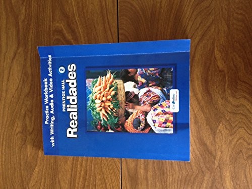 PRENTICE HALL SPANISH:REALIDADES PRACTICE WORKBOOK/WRITING LEVEL - VERY ...