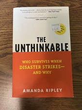 Unthinkable : Who Survives When Disaster Strikes - and Why by Amanda ...