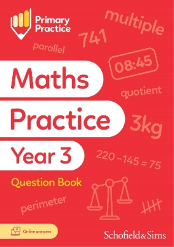 Schofield & Sims Sarah-Anne Primary Practice Maths Year 3 Question Book ...