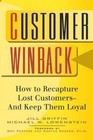 Customer Winback: How to Recapture Lost Customers--And Keep Them Loyal: Used 9780787946678| eBay