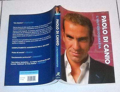 Gabriele Marcotti PAOLO DI CANIO L'autobiografia - Libreria dello Sport ...
