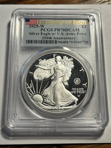 2025-W Proof Am. Silver Eagle/Army Privy/PCGS Pr 70 DC/First Day #11200 ...