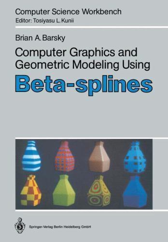Computer Science Workbench Ser.: Computer Graphics and Geometric ...