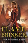 Flamebringer: A Heartstone Novel by Elle Katharine White (English ...