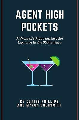 Agent High Pockets by Claire Phillips and Myron Goldsmith (2017, Trade ...