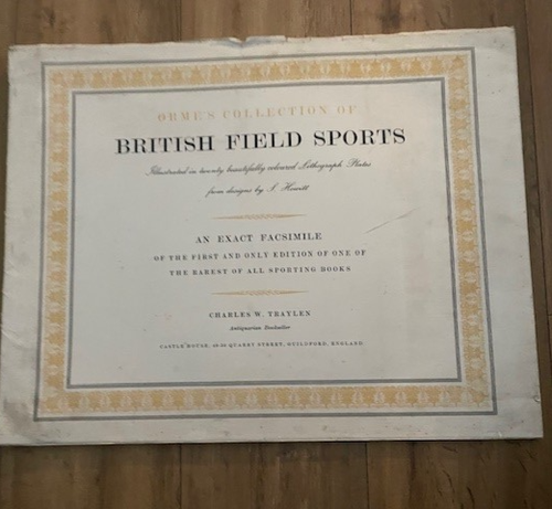 ORMES COLLECTION OF BRITISH FIELD SPORTS CHARLES TRAYLEN 1955 FACSIMILE ...