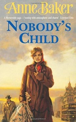 NOBODY'S CHILD. By Anne. Baker | eBay UK