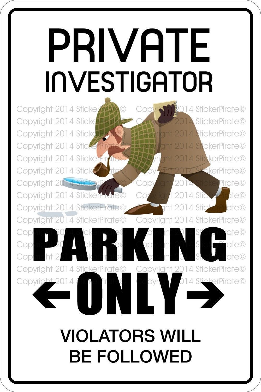 *Aluminum* Private Investigator Parking Only 8"x12" Metal Novelty Sign ...