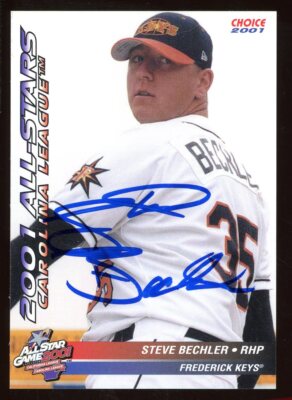 2001 Frederick Keys STEVE BECHLER Signed Card autograph AUTO ORIOLES RC ...